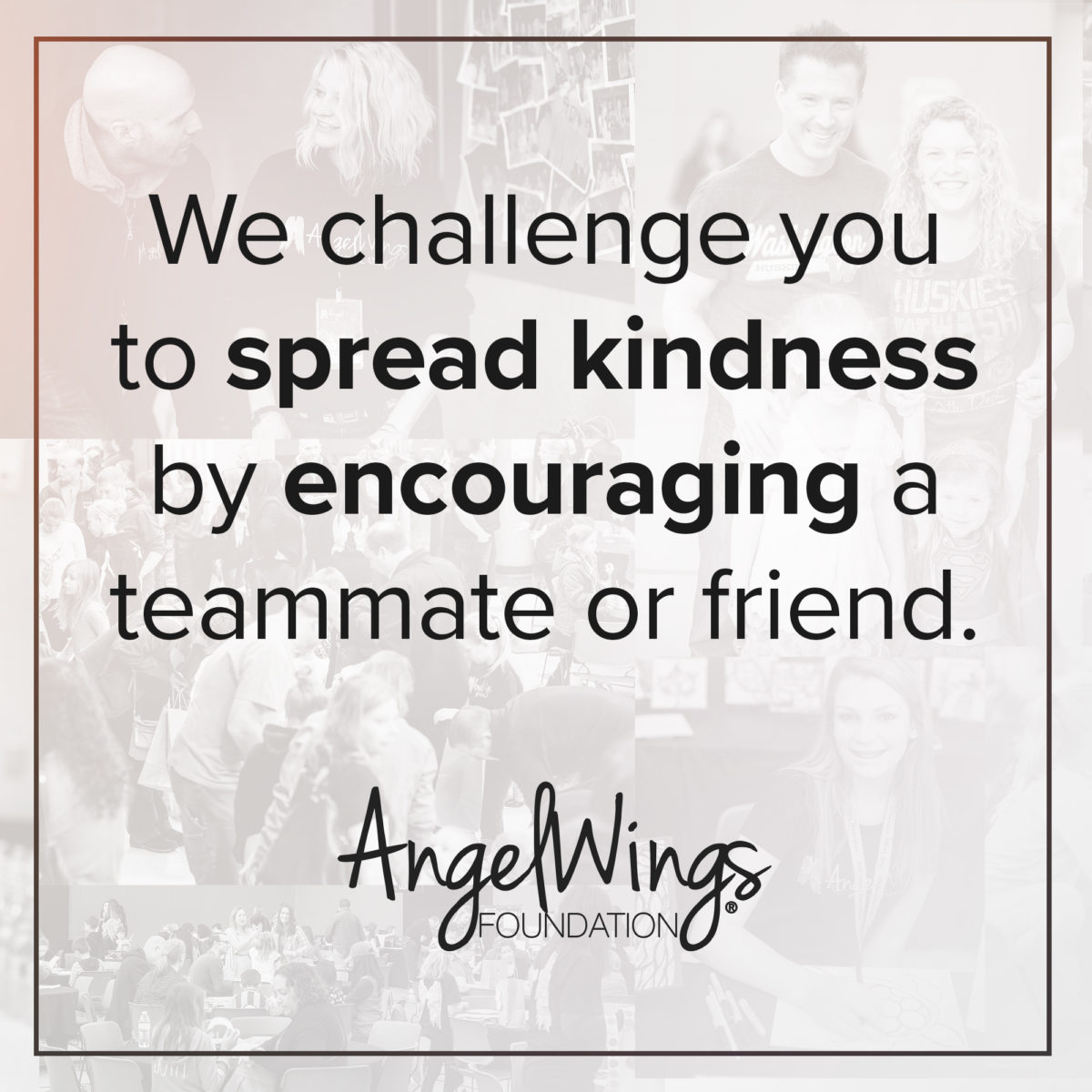 June - Kindness Challenge - Angel Wings Foundation
